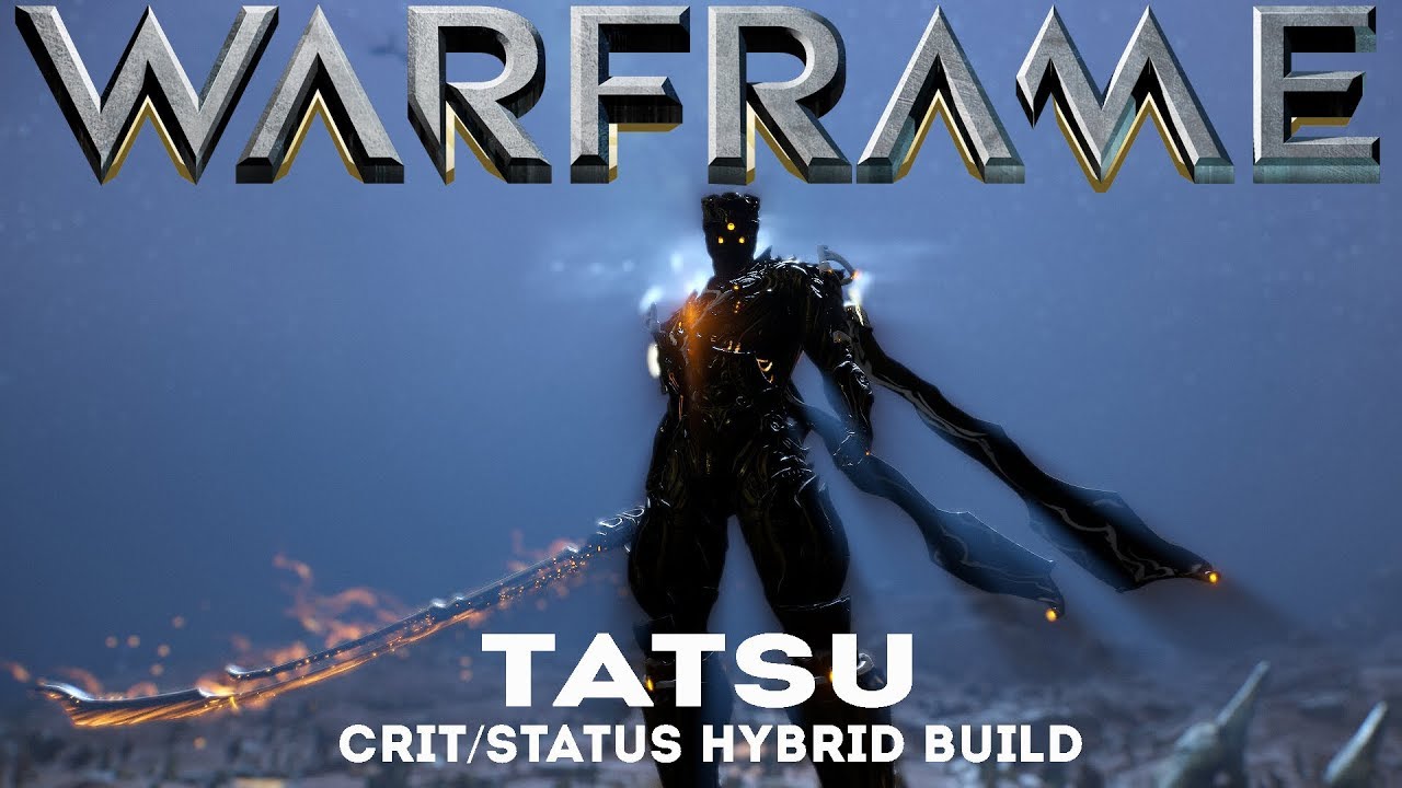 Warframe: Tatsu - Crit/Status Hybrid Build (Update/Hotfix 24.5.0 ...