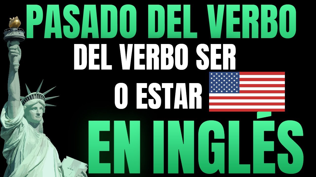 🗣️ Verbo ser o estar en pasado - WAS Y WERE / Conoce el verbo to be en ...