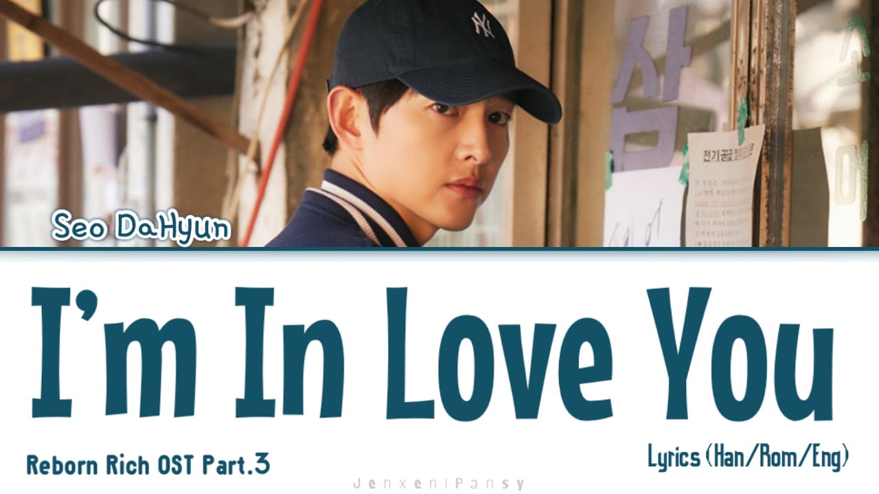 [1 HOUR /1시 ] SeoDaHyun (서다현)(tripleS) – I’m in Love You(너를 사랑하고 있어)| Reborn Rich OST Part.3 ...