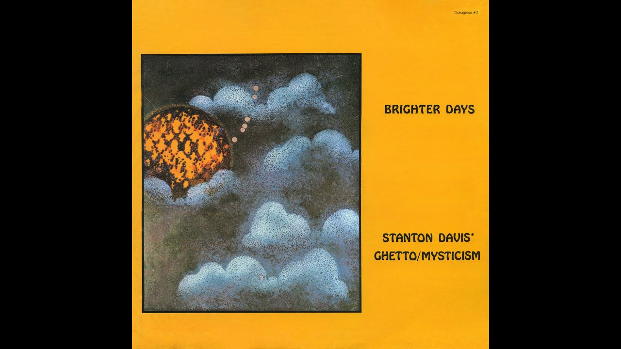 Stanton Davis' Ghetto/Mysticism ‎– Things Cannot Stop Forever (Poon ...