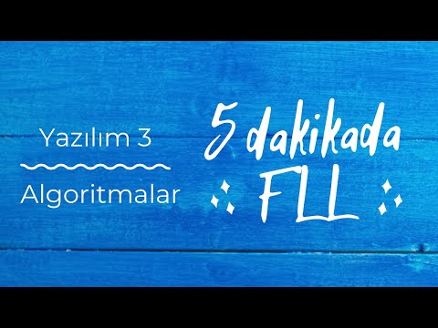 5 Dakikada FLL | Yazılım Videoları 3 : Algoritmalar