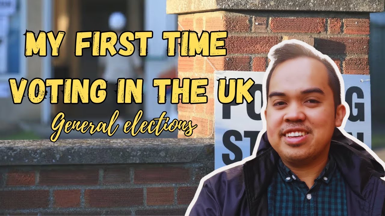 My first time voting in the UK General Elections! - YouTube
