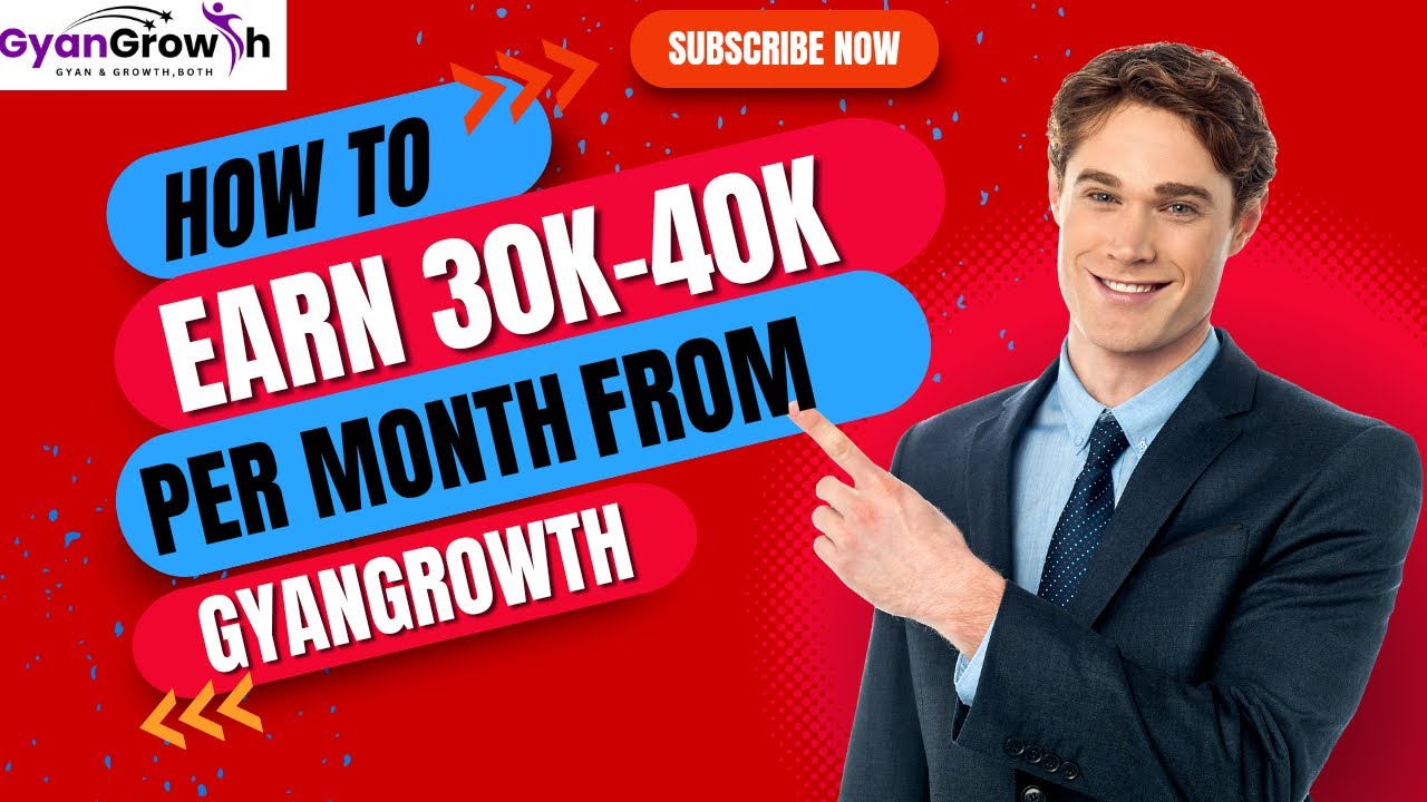 How To Earn 30K-40K per Month from Gyangrowth | Gyangrowth Presentation ...