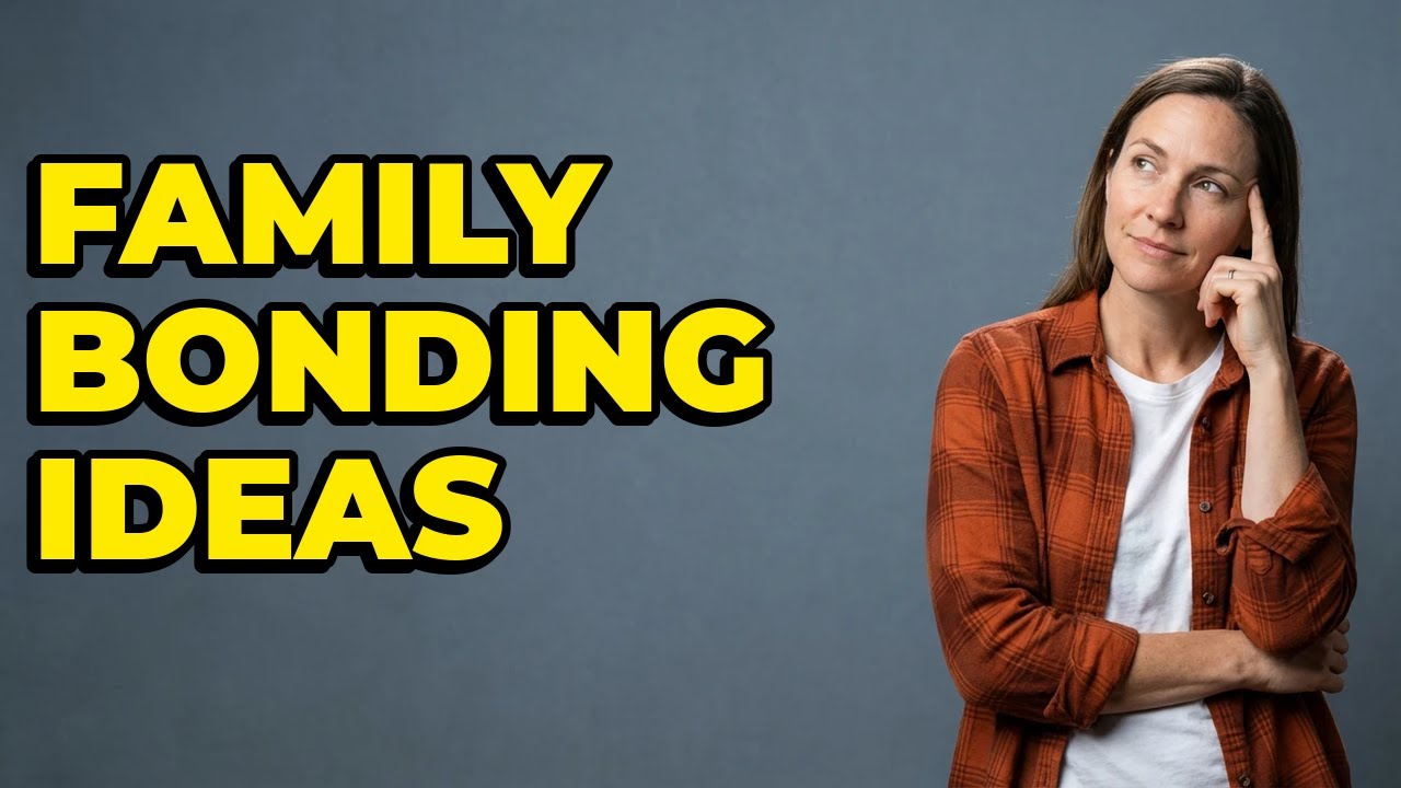 What Are Unique Ways To Connect As A Family? - YouTube