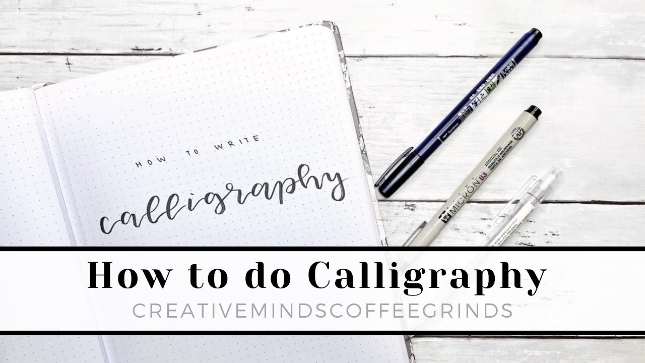 HOW TO DO CALLIGRAPHY - YouTube