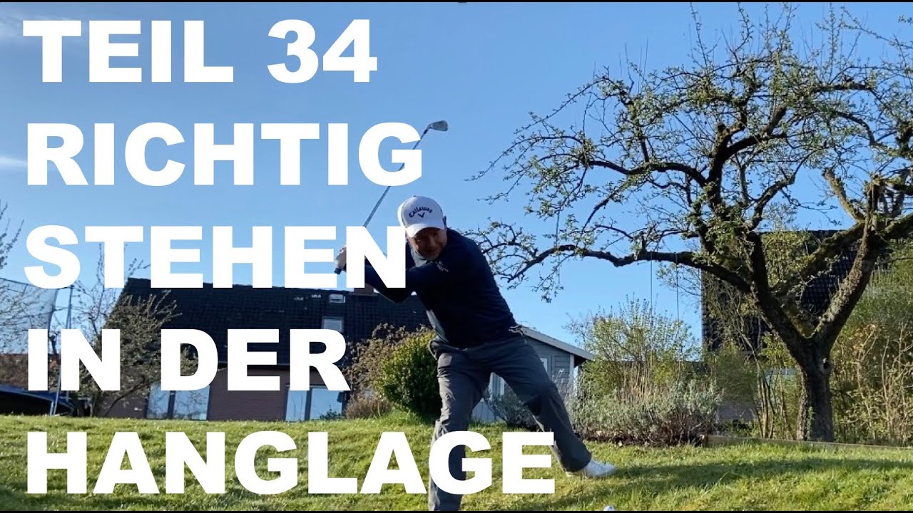 Hanglage Parallel oder Lotrecht? Golf in der Krise 34 - YouTube