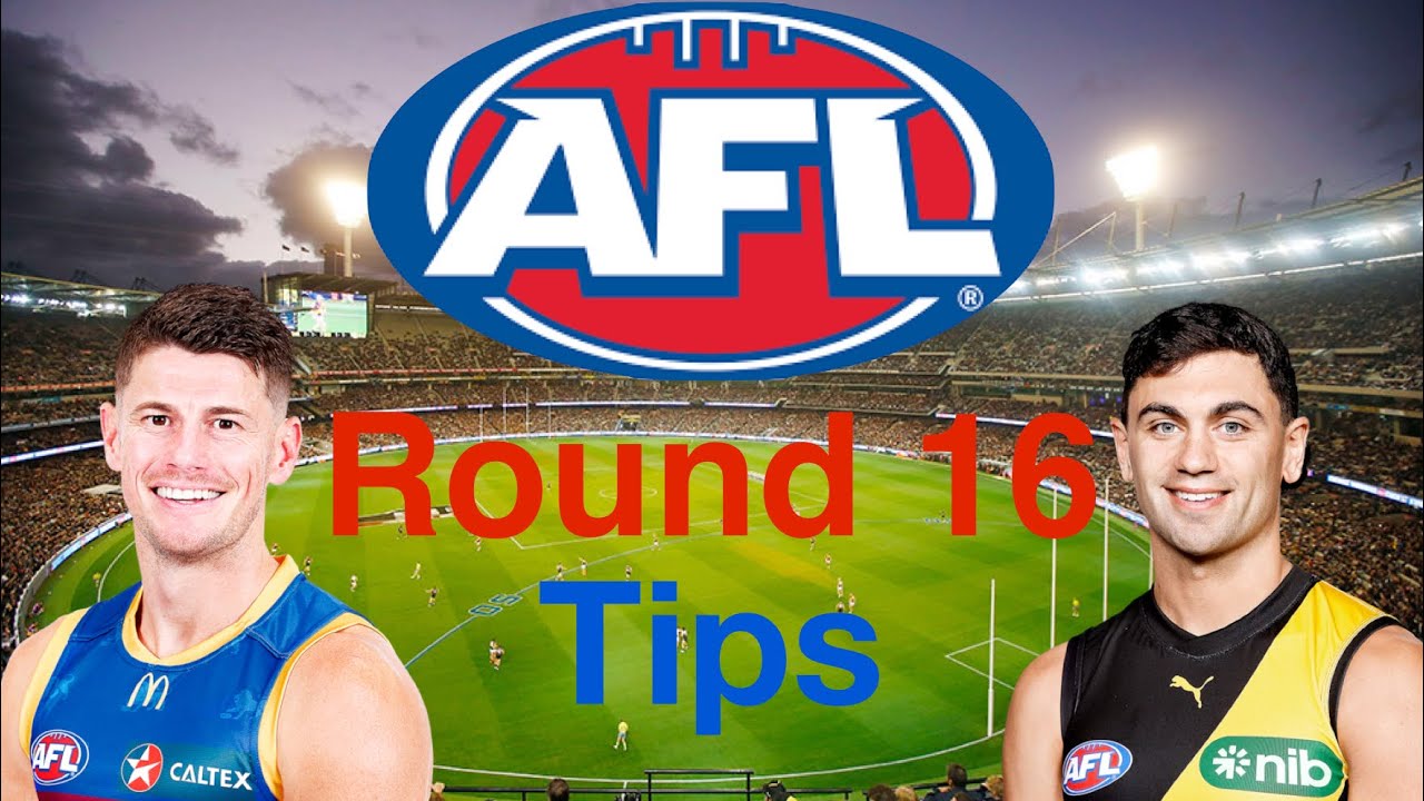 My Round 16 AFL Tips - YouTube