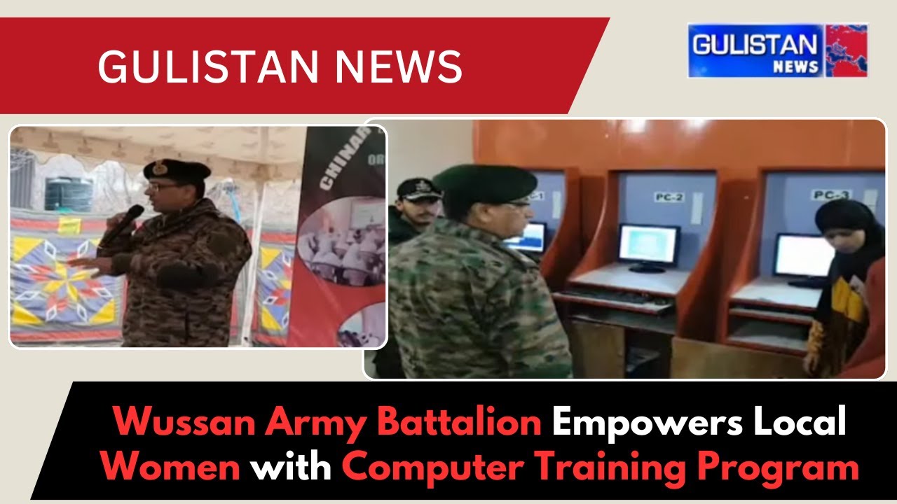 Wussan Army Battalion of Chinar Corps Empowers Local Women with ...
