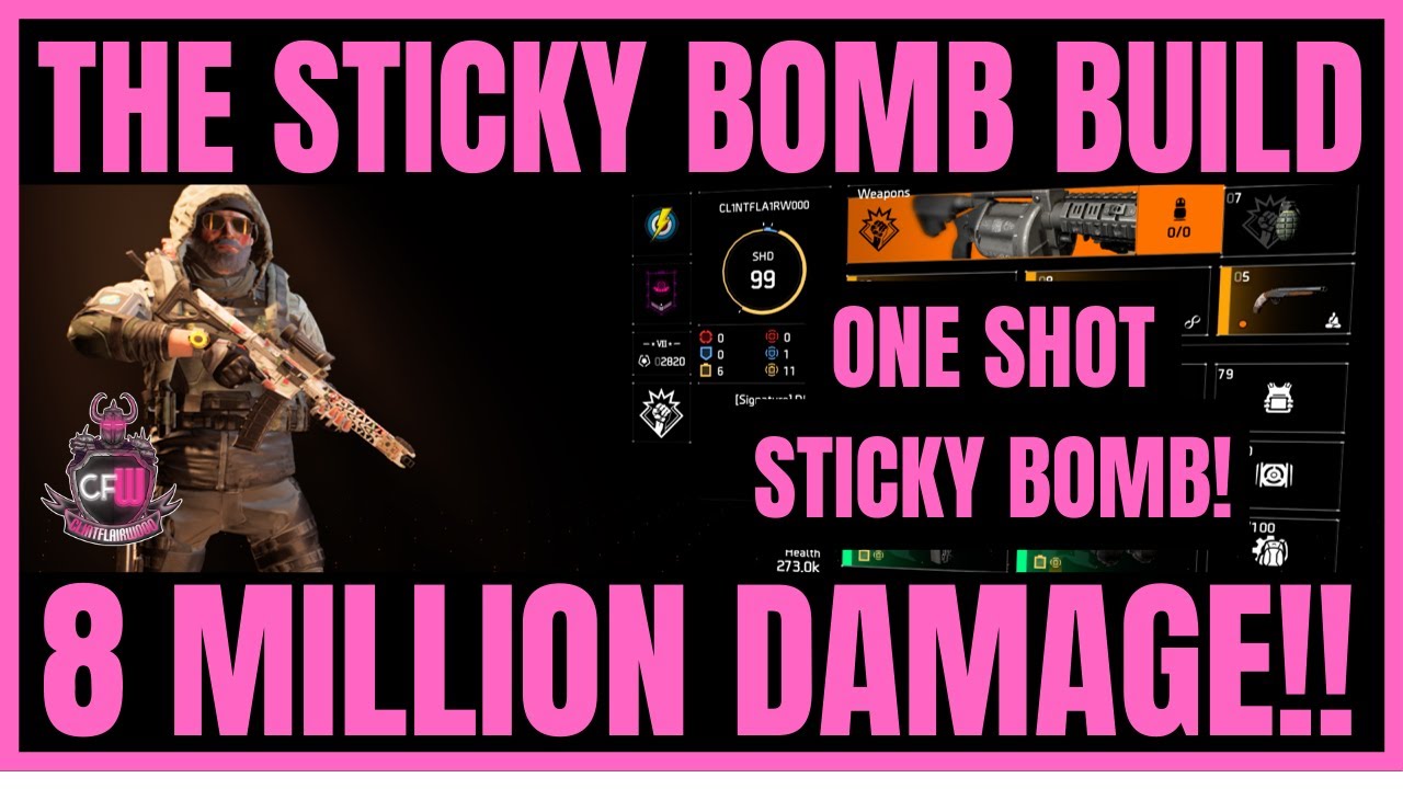 The Division 2 ULTIMATE STICKY BOMB BUILD + 8 MILLION DAMAGE!! - YouTube