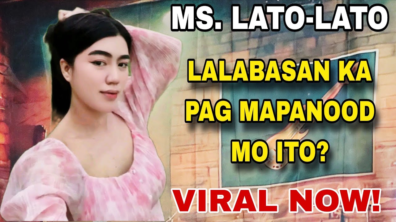 MS. LATO-LATO - LALABASAN KA PAG MAPANOOD MO ITO? SUPER VIRAL NOW! 😁 ...