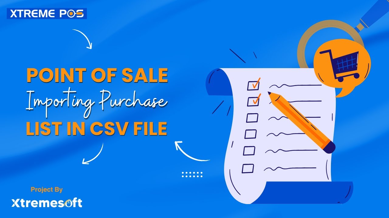 Importing Purchase List in CSV in Xtremes Point of Sale | Xtremes ...