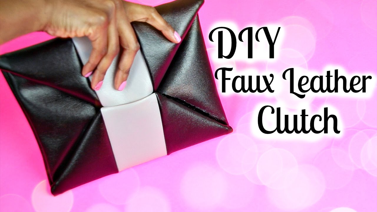DIY "Leather" Envelope Clutch! - YouTube