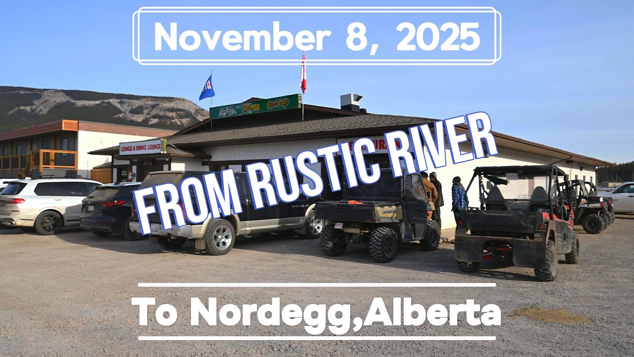 Rustic River Resort To Nordegg, Alberta November 2025 - YouTube