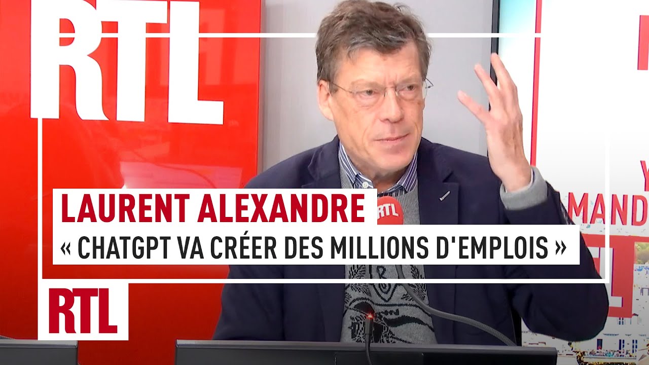 Laurent Alexandre : "Pourquoi ChatGPT est plus important que la réforme ...
