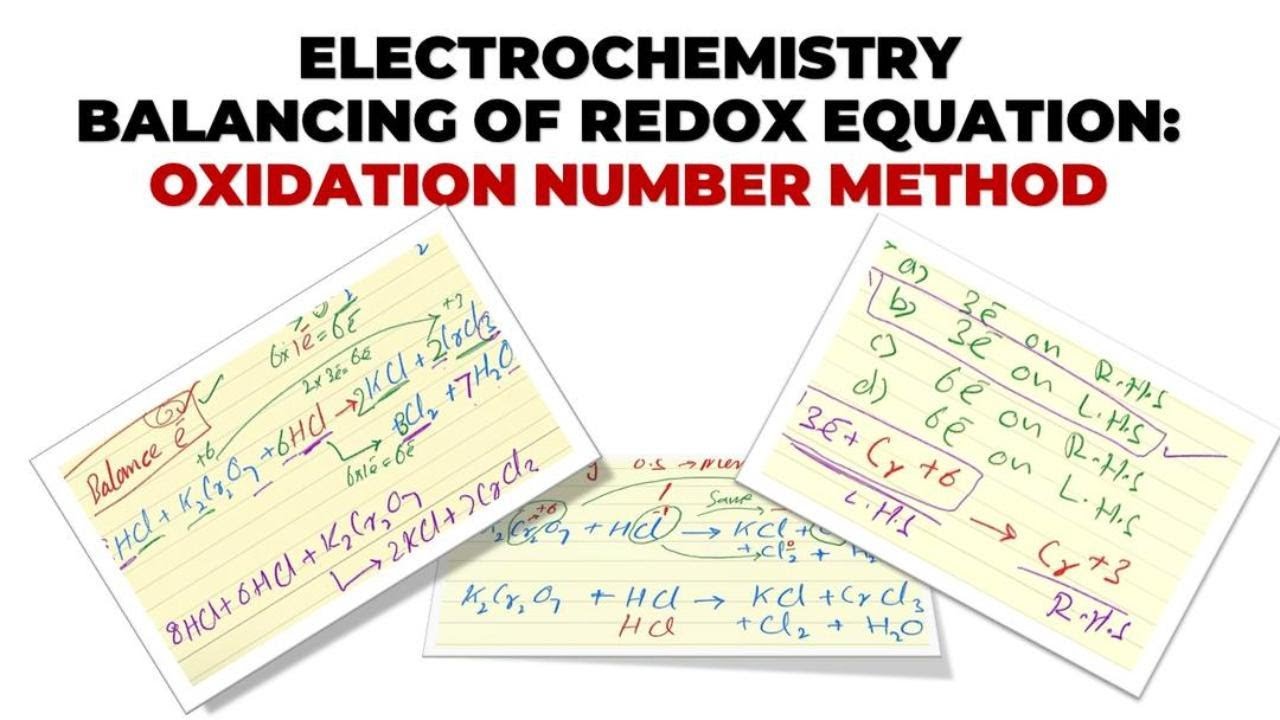 ELECTROCHEMISTRY Balancing Redox Equation (OXIDATION NUMBER METHOD ...