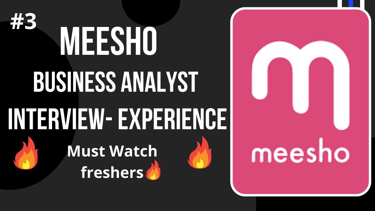 Meesho Interview - Business Analyst| Fresher | Must Watch | Nit Patna Campus Placement | Video ...