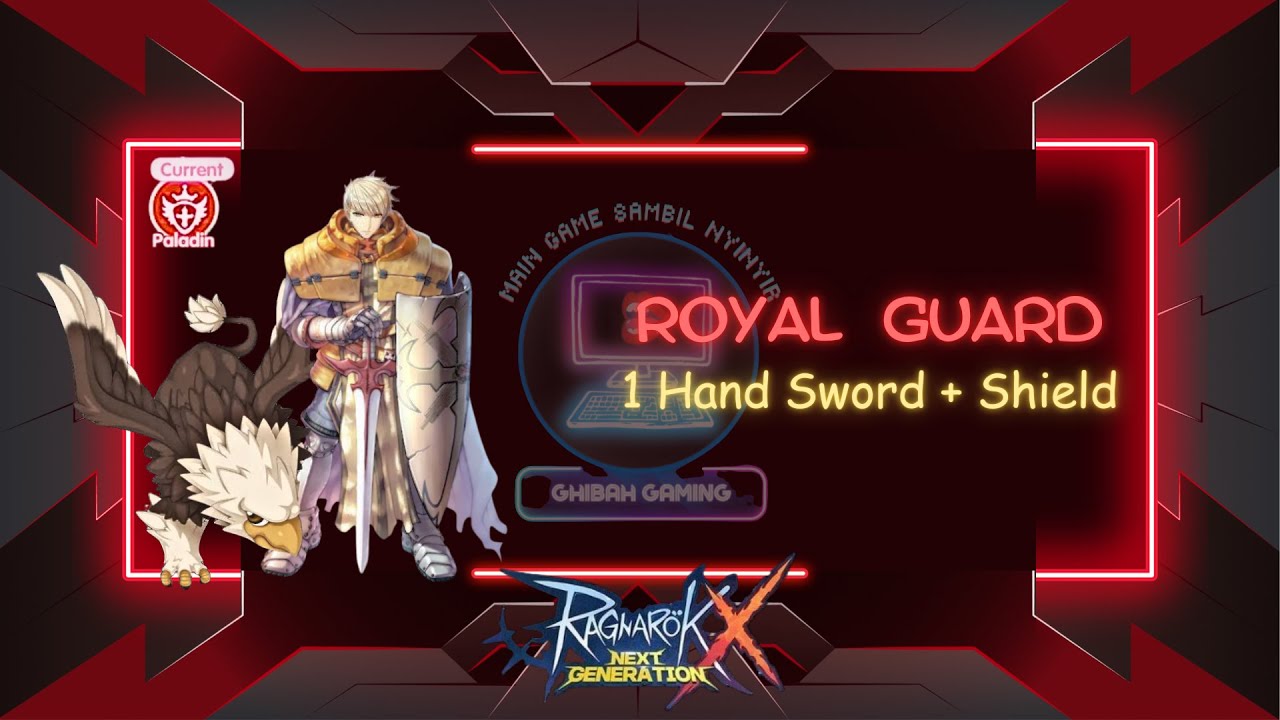 Bahas Skill Royal Guard Ragnarok X #2 - YouTube