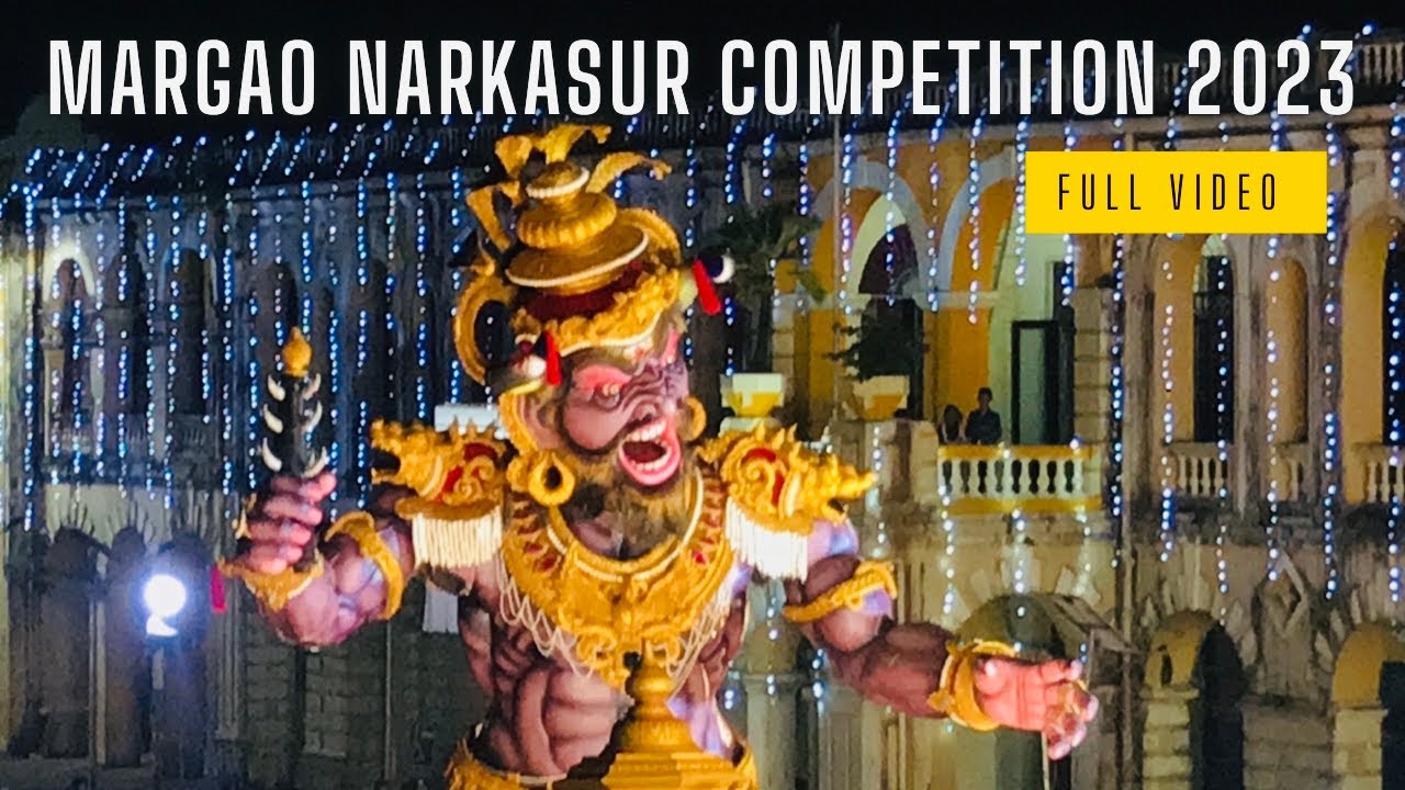 Margao Narkasur Competition 2023 Full Video - YouTube