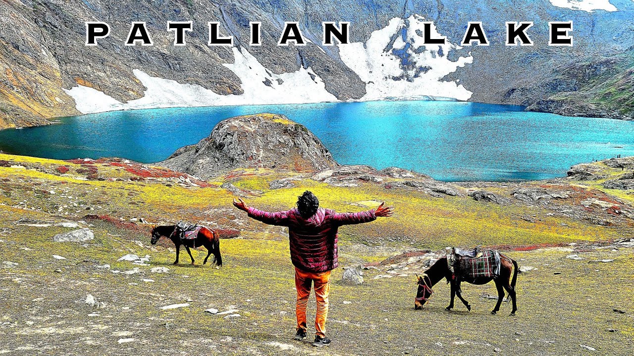 PATLIAN LAKE | Neelam Valley azad kashmir | kashmir tour | episode 04 ...