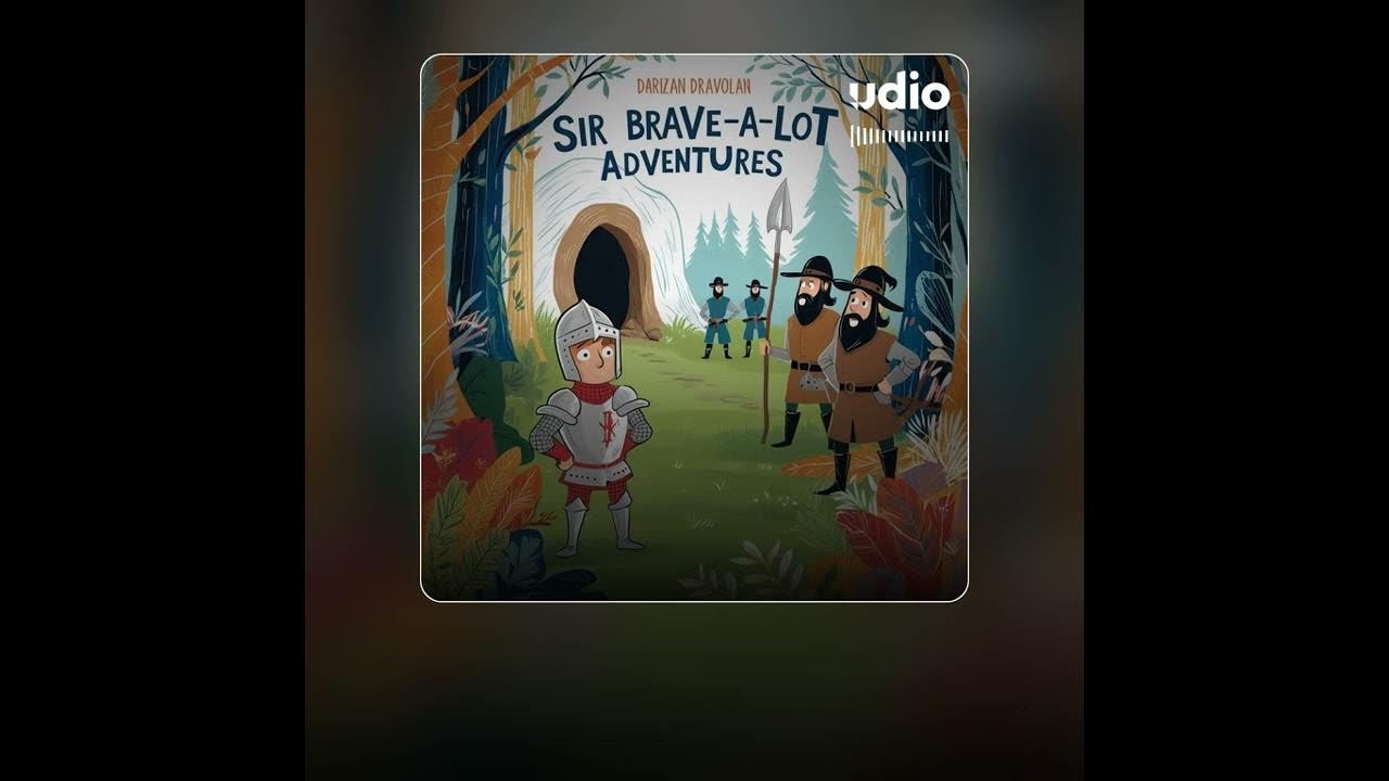 Sir Brave a lot Adventures - The Promise and the Serpent's Egg - YouTube