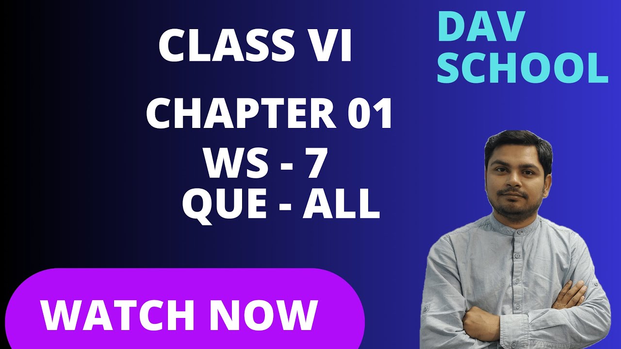 DAV CLASS 6 MATH CH 1 WS 7 COMPLETE YouTube dav-class-6-math-ch-1-ws-7-complete-youtube