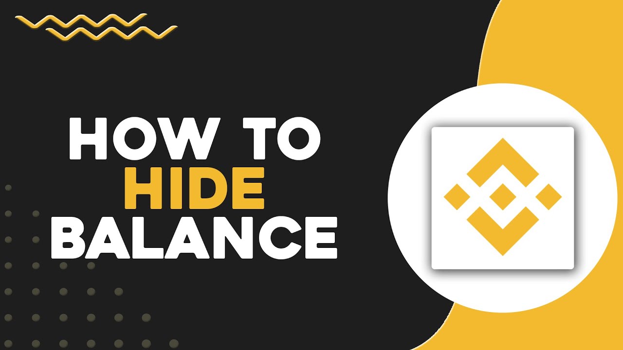 How To Hide Balance On Binance (Quick Tutorial) - YouTube