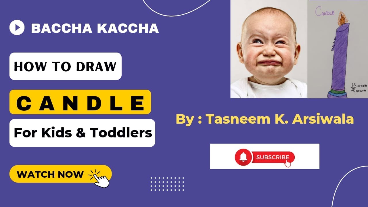 How to draw CANDLE | Step By Step | Baccha Kaccha | Kids & Toddlers ...