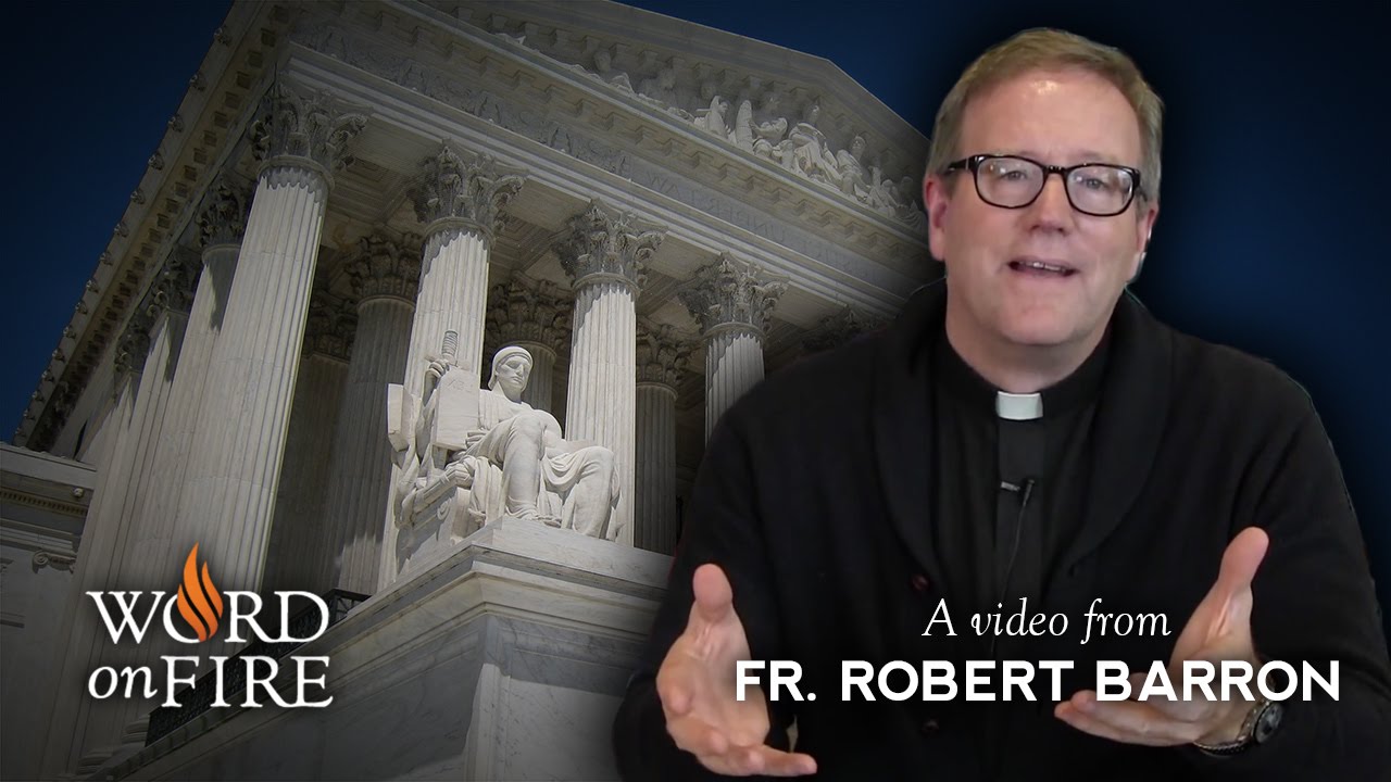 Bishop Barron On The Scotus Same Sex Marriage Ruling Youtube