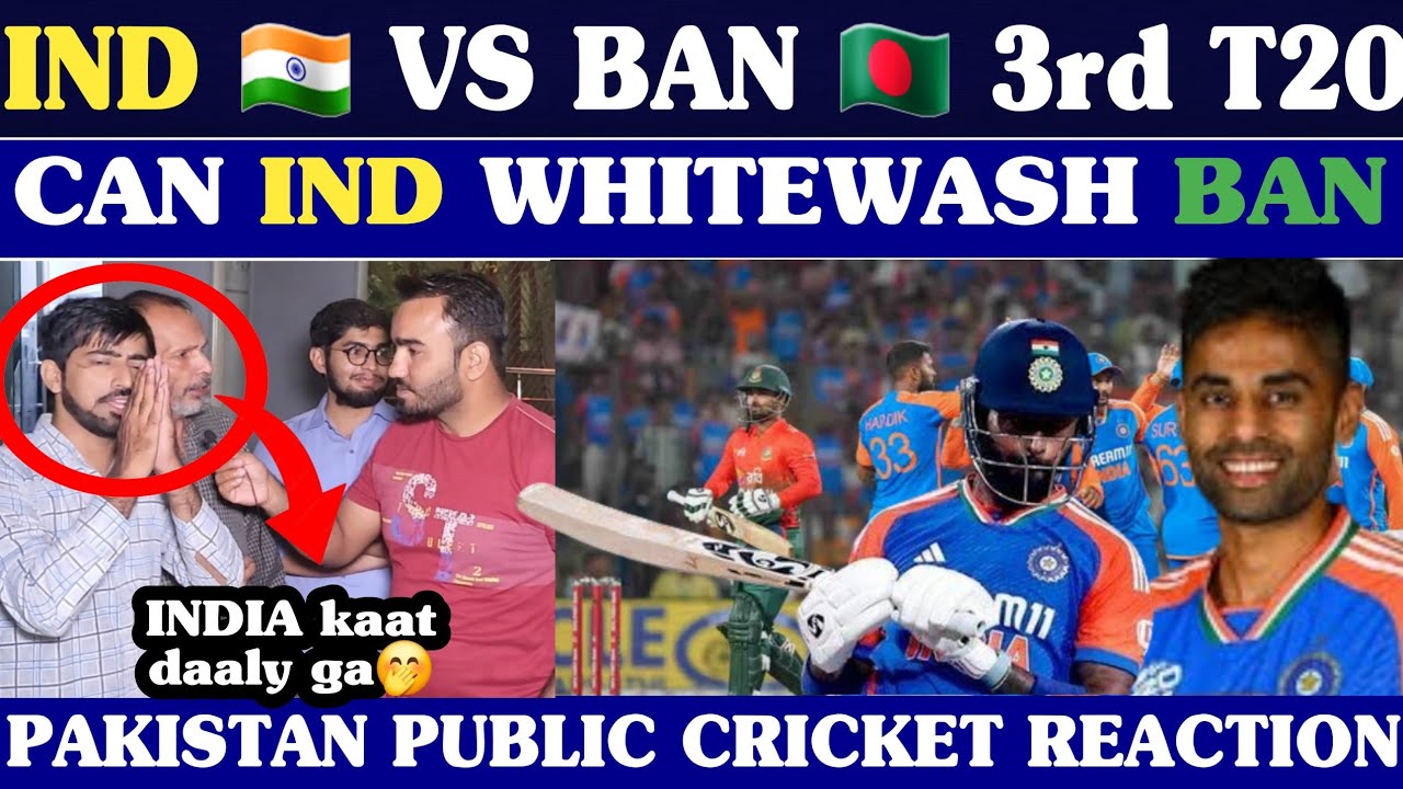 IND🇮🇳 BEAT BAN🇧🇩 3rd MATCH | CAN IND WHITEWASH BAN | PAKISTAN PUBLIC ...