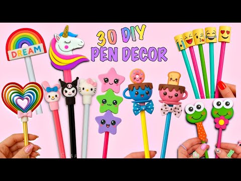 30 DIY PEN DECORATION IDEAS YOU WILL LOVE