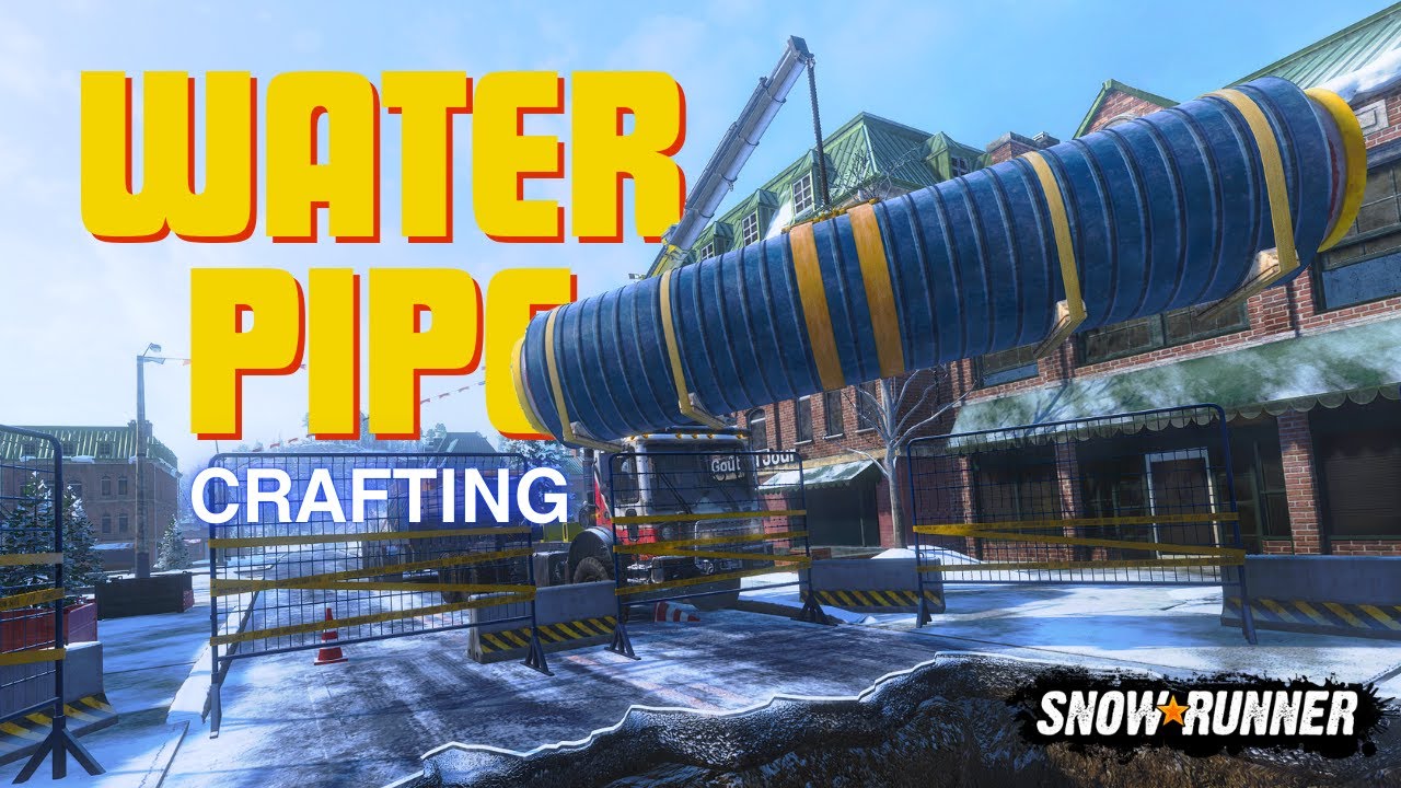 Crafting Water Pipes in SnowRunner Season 15 (Via Shortcut 😅) - New ...