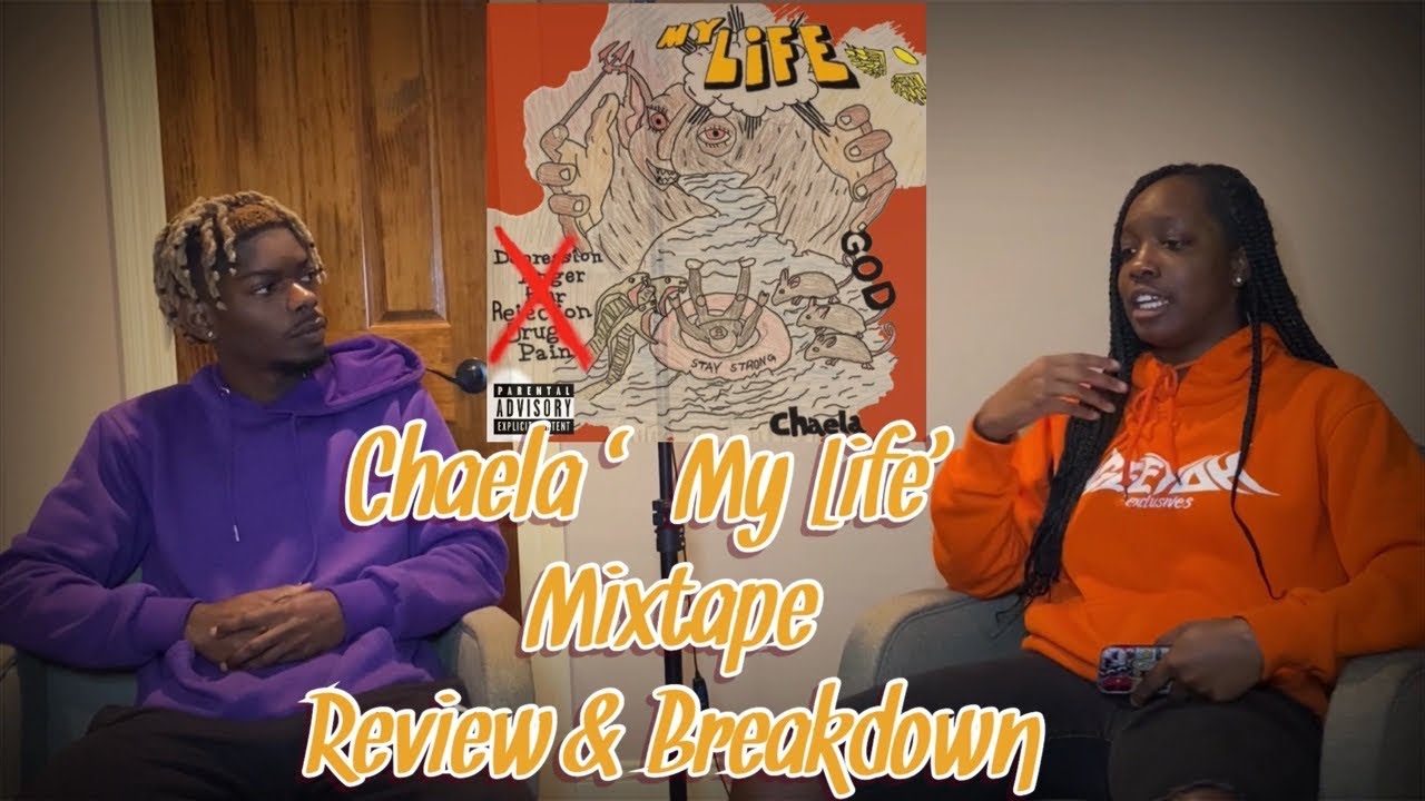 Chaela ‘ My Life’ Mixtape Golden Review + Breakdown - YouTube