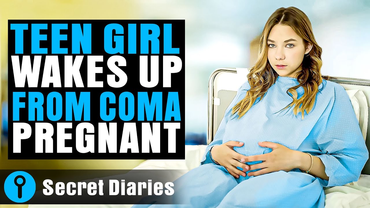 Teen Girl Wakes Up From Coma Pregnant Trailer | @SecretDiariesExtra ...