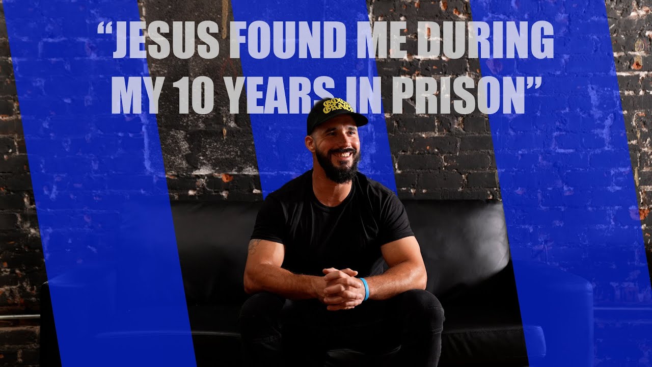 Jesus Found Me In My 10 Year Prison Sentence!!! - YouTube