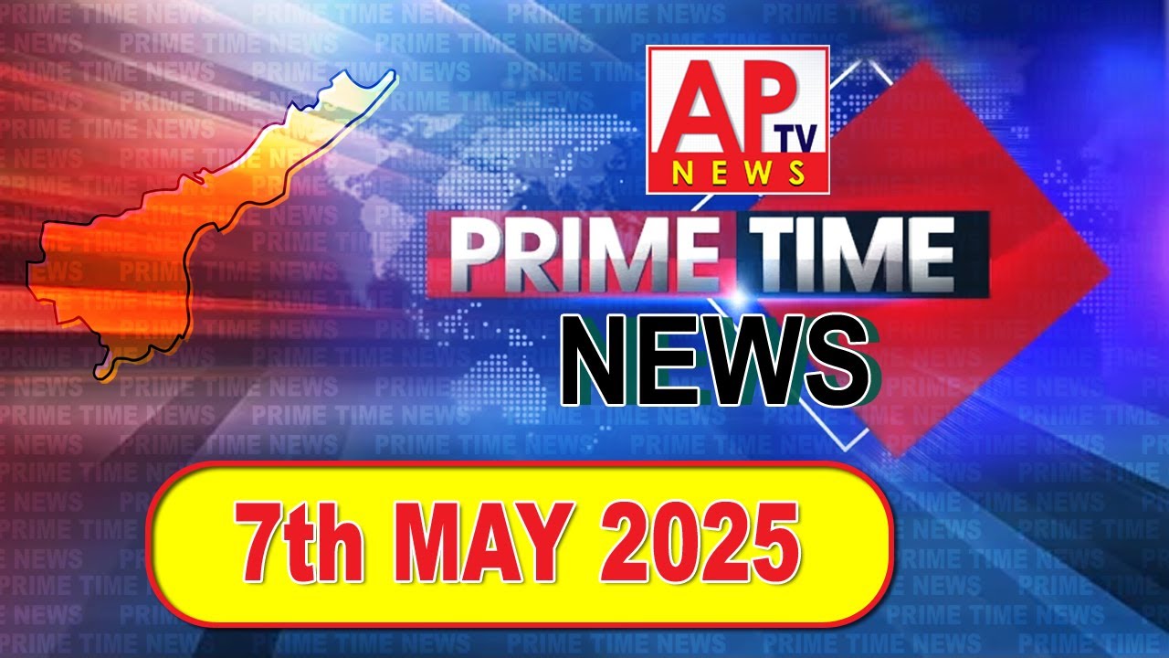 NIGHT NEWS BULLETIN || 07-05-2025 || AP TV NEWS - YouTube