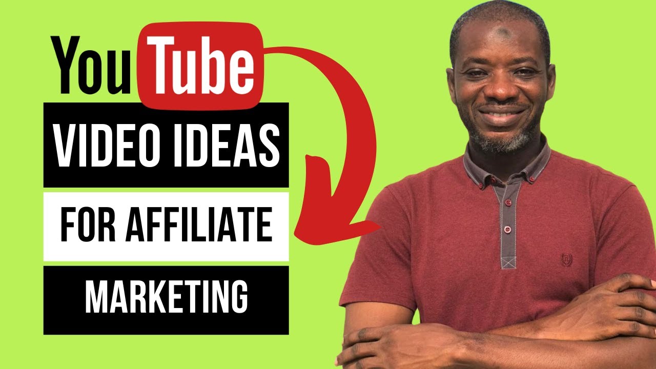 5 YouTube Video Ideas for Affiliate Marketing to Make Money Online ...