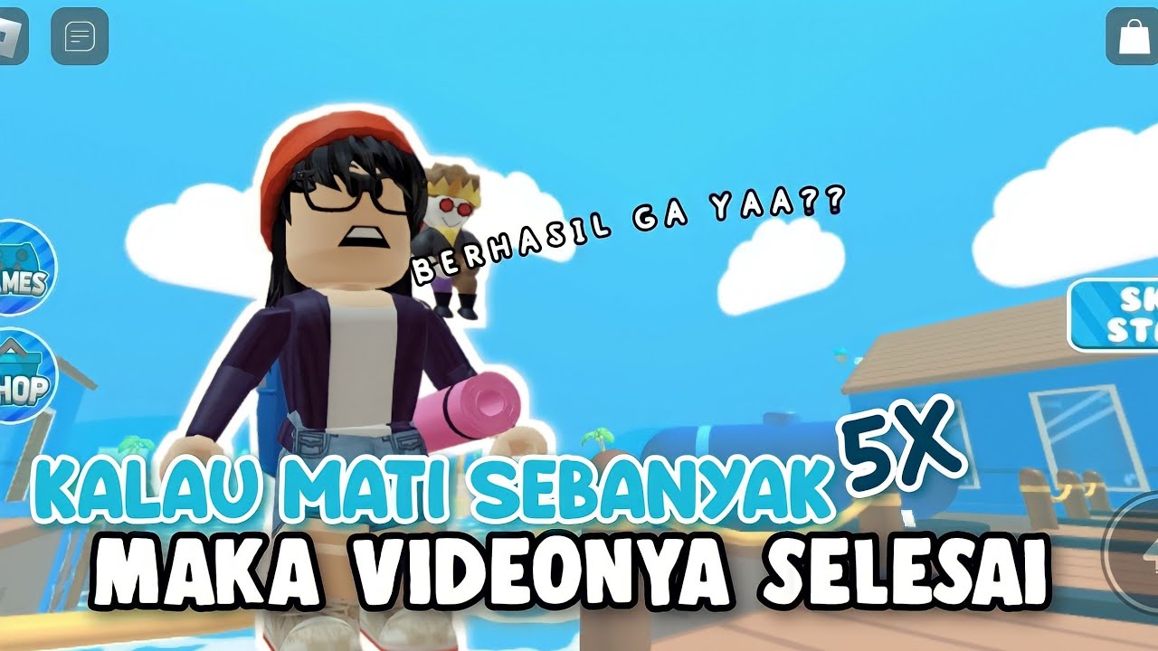 KALAU MATI SEBANYAK 5X MAKA VIDEONYA SELESAI ||ROBLOX INDONESIA 🇮🇩# ...