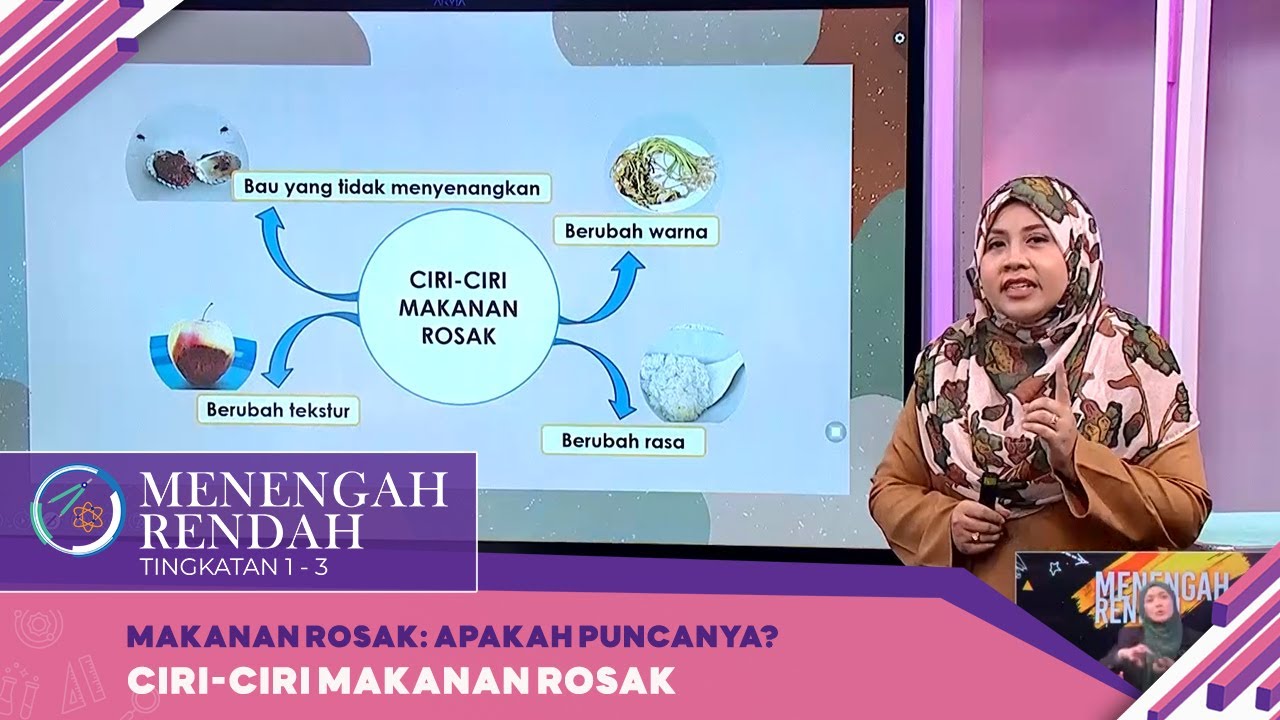 Menengah Rendah (2022) - Klip | Makanan Rosak: Apakah Puncanya? - Ciri ...
