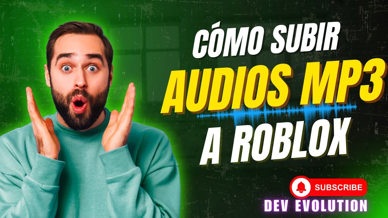 Cómo subir AUDIOS MP3 a ROBLOX 🎵 (Tutorial fácil y rápido) - YouTube