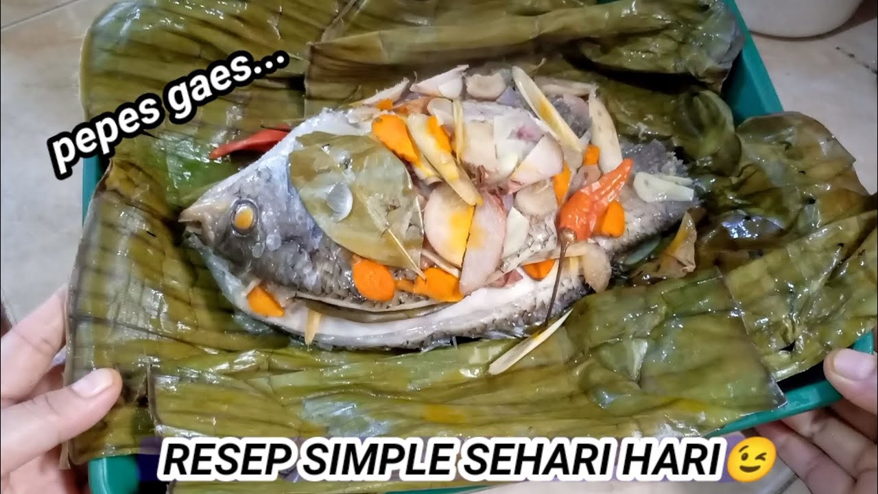 Resep Simple Sehari hari || PEPES IKAN GURAME-RAME😄 Dapurresepku - YouTube