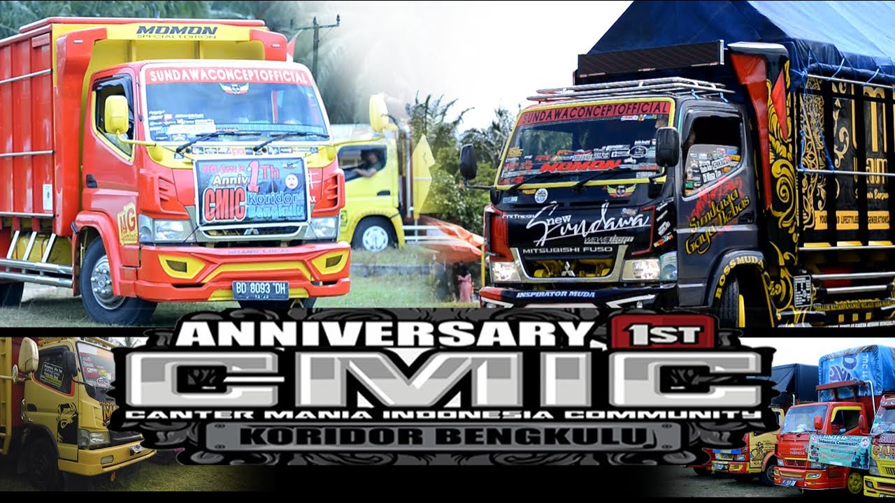 FULL Anniversary 1St (CMIC) Canter Mania Indonesia Community Bengkulu ...