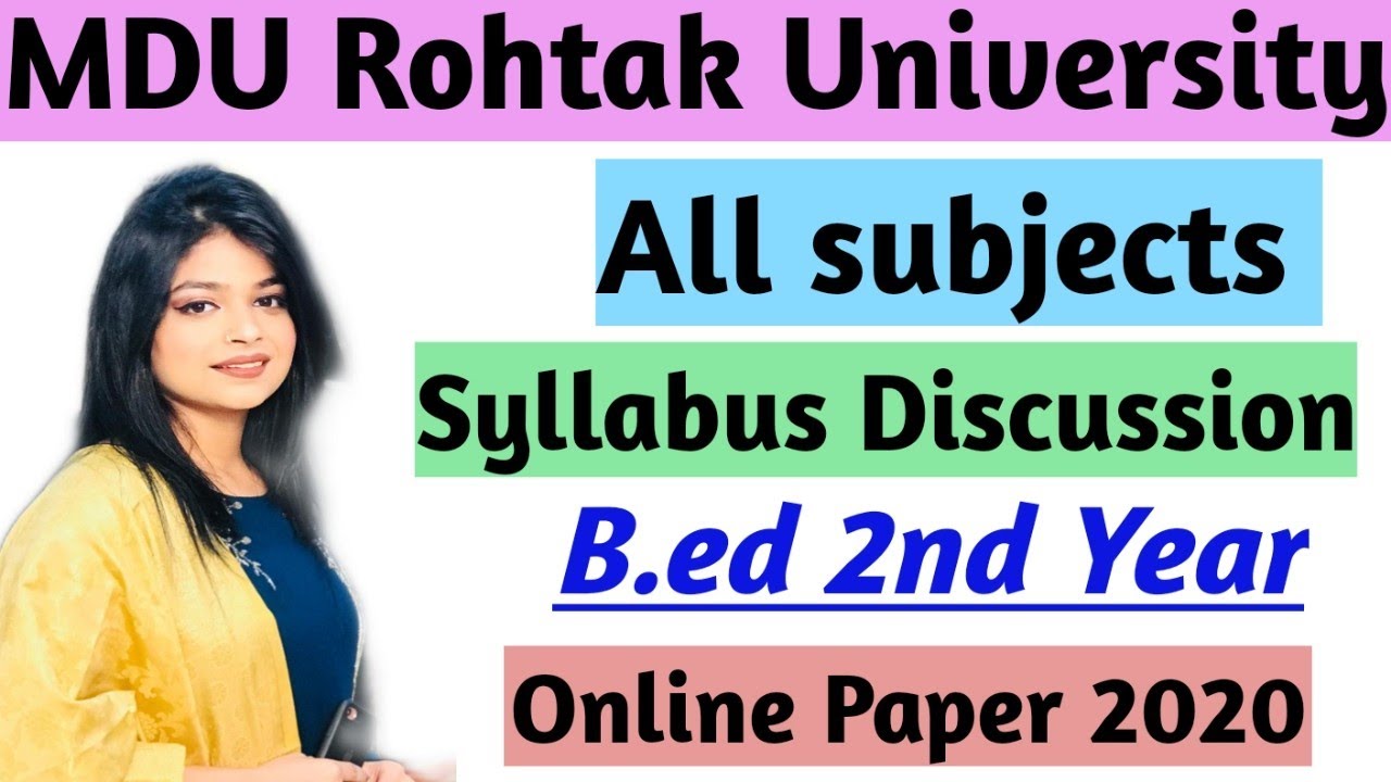B ED 2nd Year Syllabus MDU Rohtak University Online Exam 2020 Full b-ed-2nd-year-syllabus-mdu-rohtak-university-online-exam-2020-full