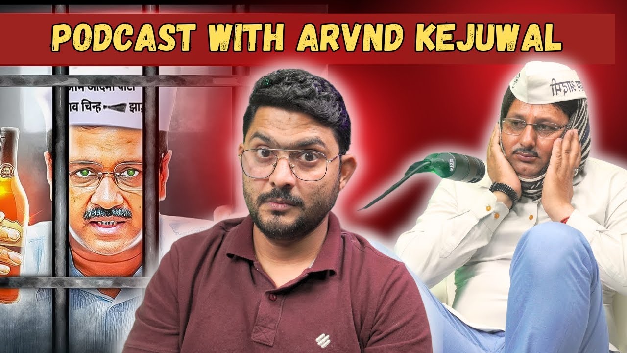 Interview with Arvind Kejriwal | Podcast with Arvind Kejriwal - YouTube