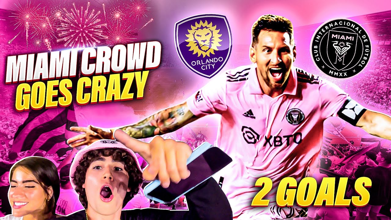 MIAMI FANS REACT TO 2 CRAZY MESSI GOALS | INTER MIAMI VS ORLANDO CITY ...