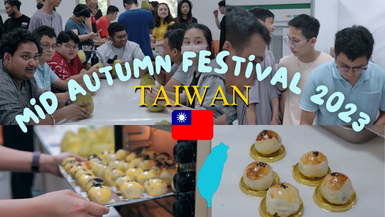 2023 MID AUTUMN FESTIVAL NFU ,TAIWAN - YouTube