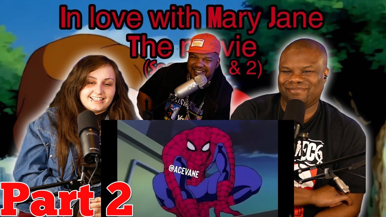 Ace Vane In Love with Mary Jane Part 2 | Reaction - YouTube