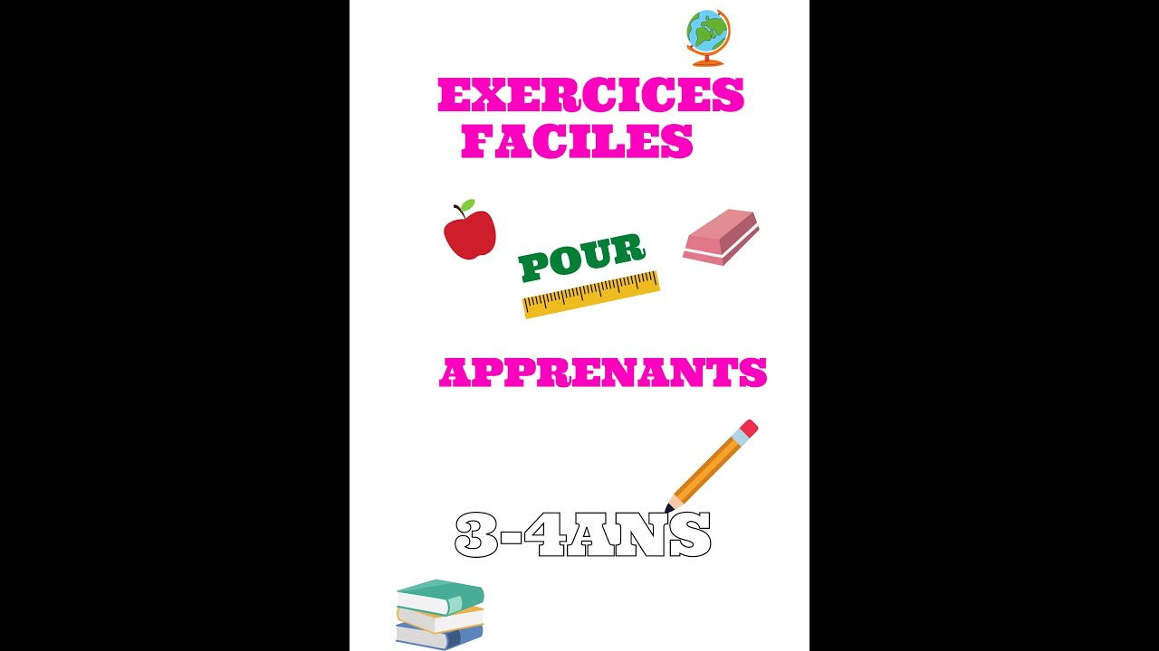 Exercices pour apprenants de 3 à 4 ans, exercices des petits-enfants ...