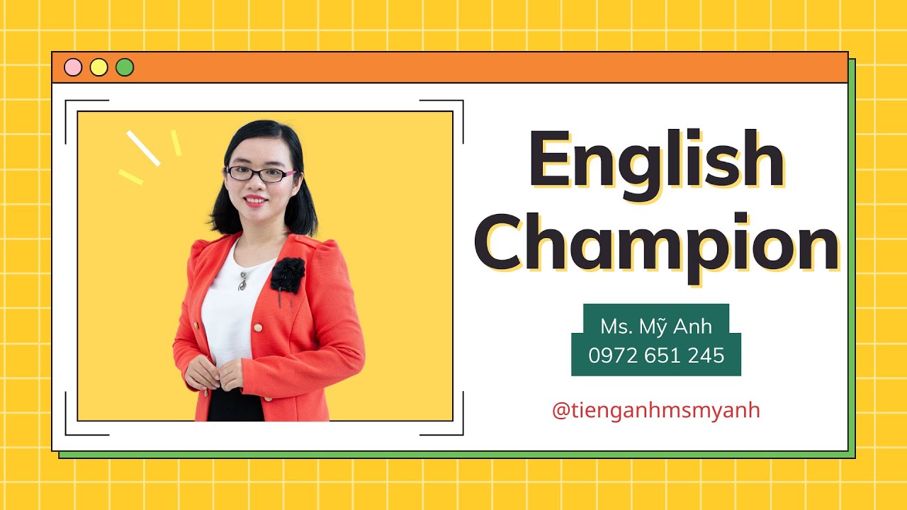 MC Script for English Champion - Ms. Mỹ Anh - Tiếng Anh Ms. Mỹ Anh ...