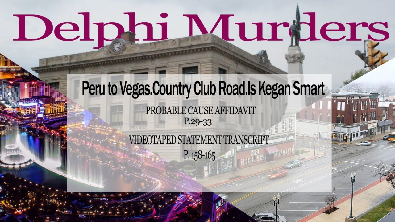 Delphi Murders. Peru to Vegas. Country Club Road. Is Kegan Smart? - YouTube