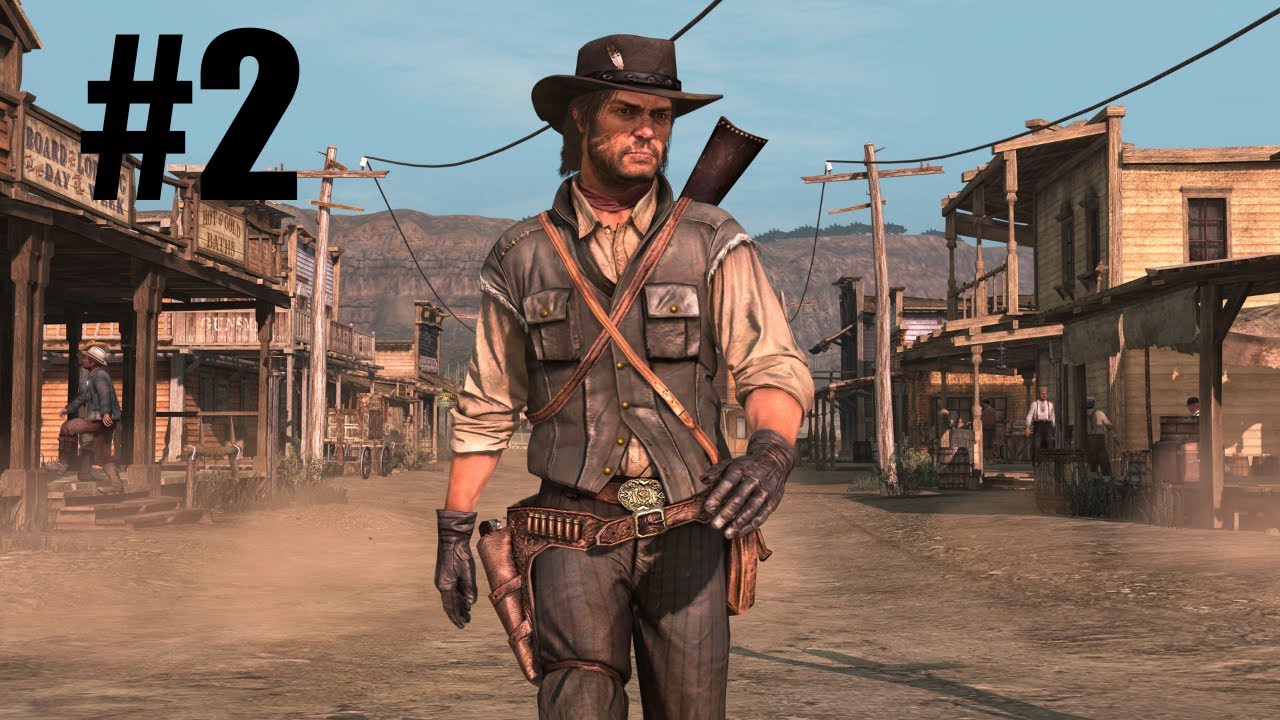 | RED DEAD REDEMPTION 1 | PC GAMEPLAY | PART 2 | - YouTube